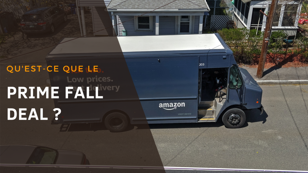 Qu'est-ce le Prime Fall Deal Event ? - Les Pitchous